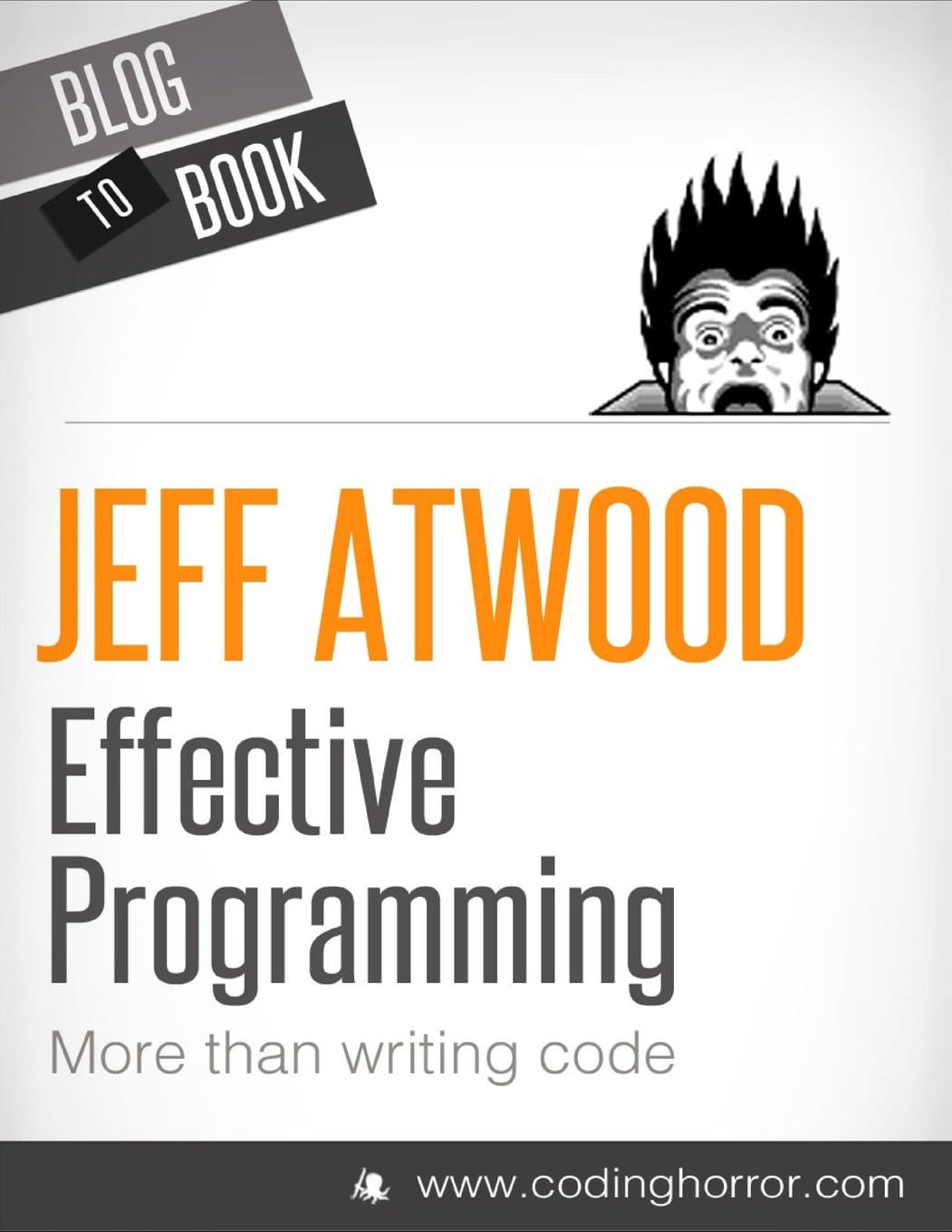 Coding Horror: The Book